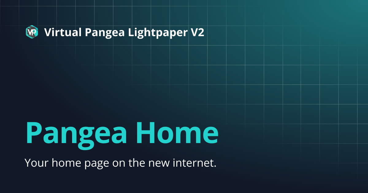 Pangea Home | Virtual Pangea Lightpaper V2